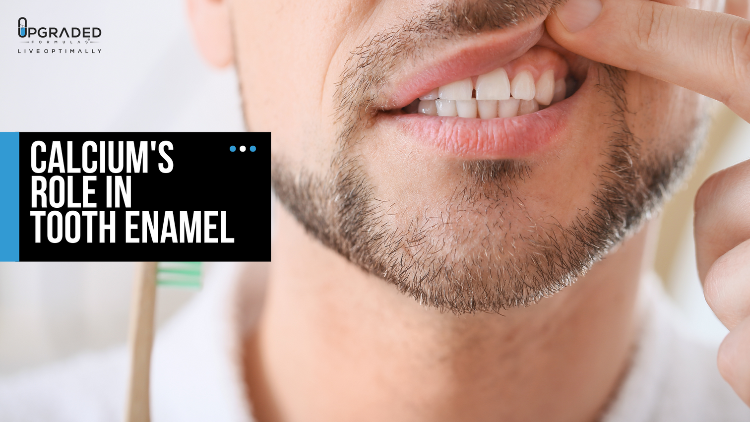 Tooth Enamel and Calcium - Upgraded Formulas®