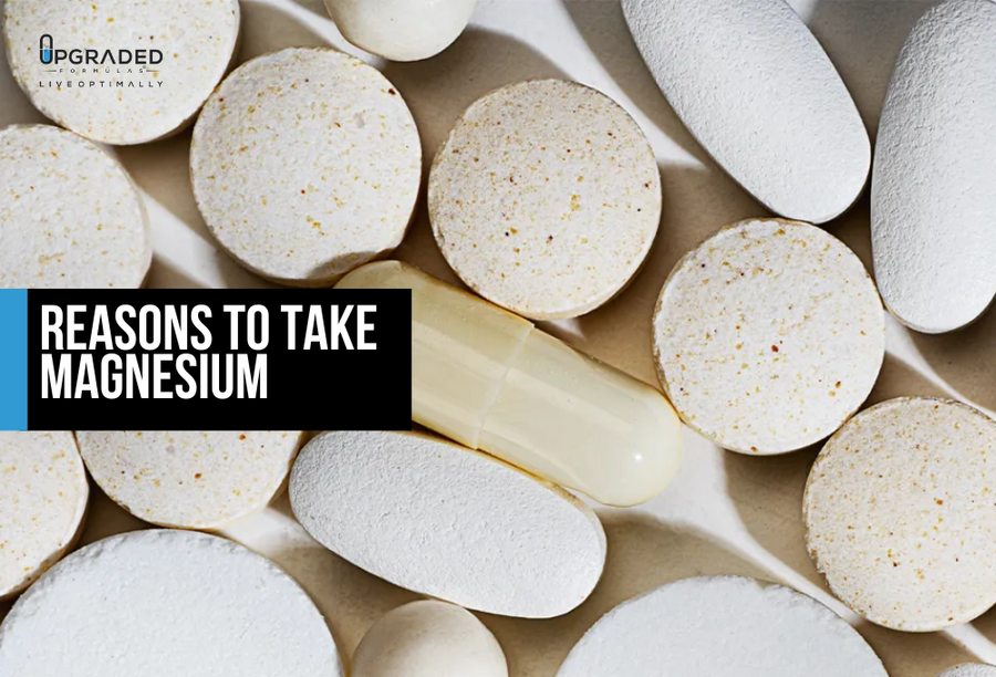 Magnesium: 5 BIG Reasons to Take - Upgraded Formulas®